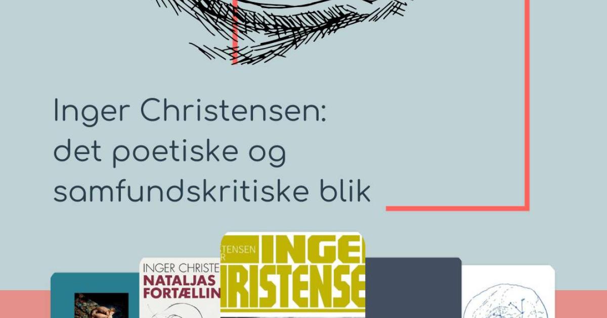 Inger Christensen - unik og stadig aktuel | Høje-Taastrup Bibliotekerne